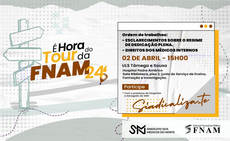 Tour da FNAM 24′ na ULS Tâmega e Sousa - Sindicato dos Médicos do Norte